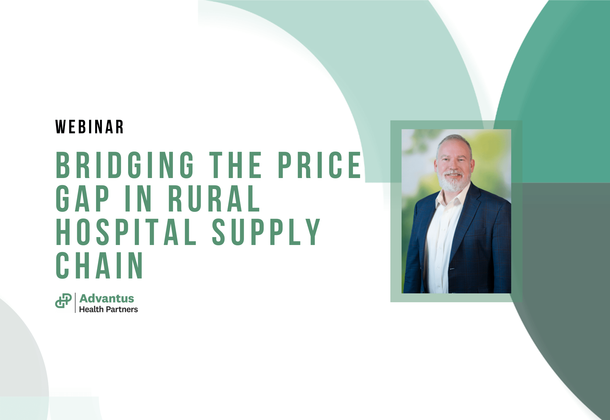 Advantus’ Webinar on Bridging the Price Gap in Rural Hospital Supply ...